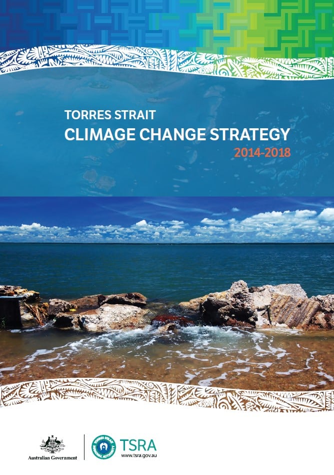 Torres Strait Climate Change Strategy 2014-2018 | TSRA